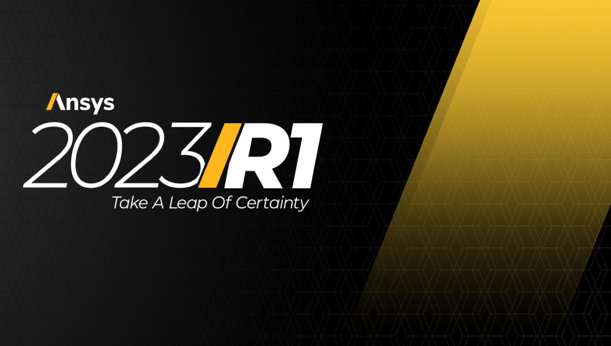 Ansys 2023新版本正式发布将助力各行业客户在产品设计和工程领域大获成功
