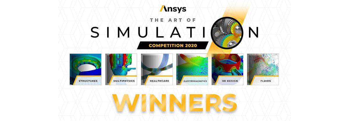 Ansys Announces Winners of 2020 Art of Simulation Competition