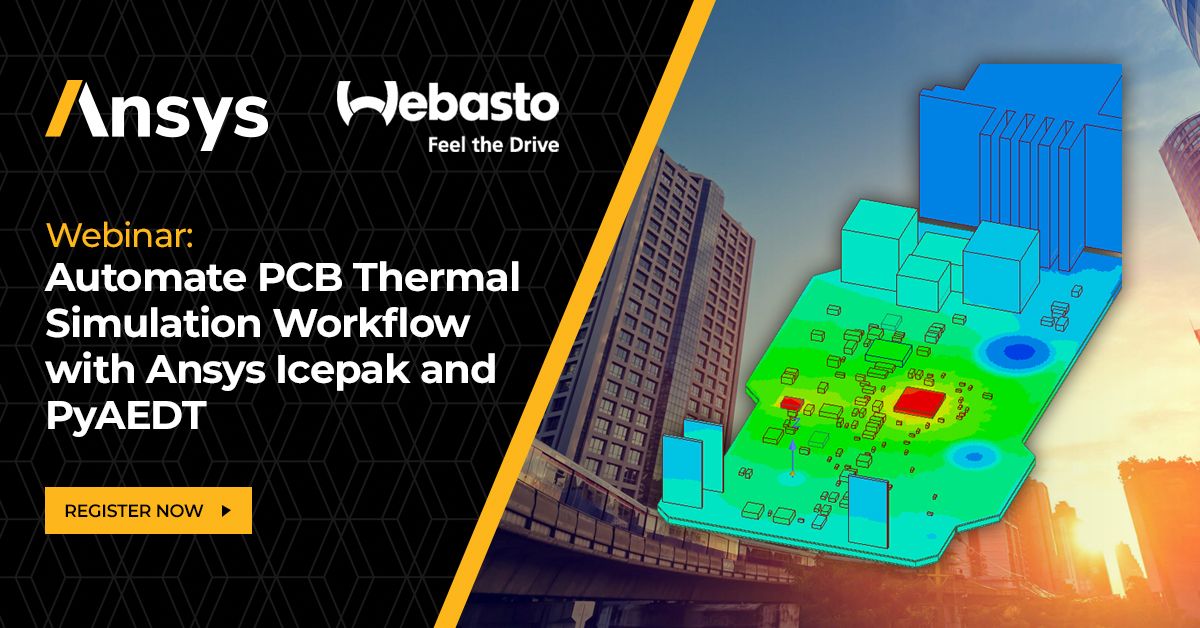 Automate PCB Thermal Simulation Workflow with Ansys Icepak and PyAEDT | Ansys
