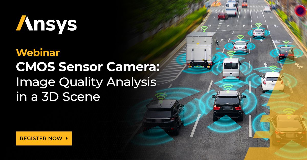 Cmos Sensor Camera Image Quality Analysis In A 3d Scene Ansys