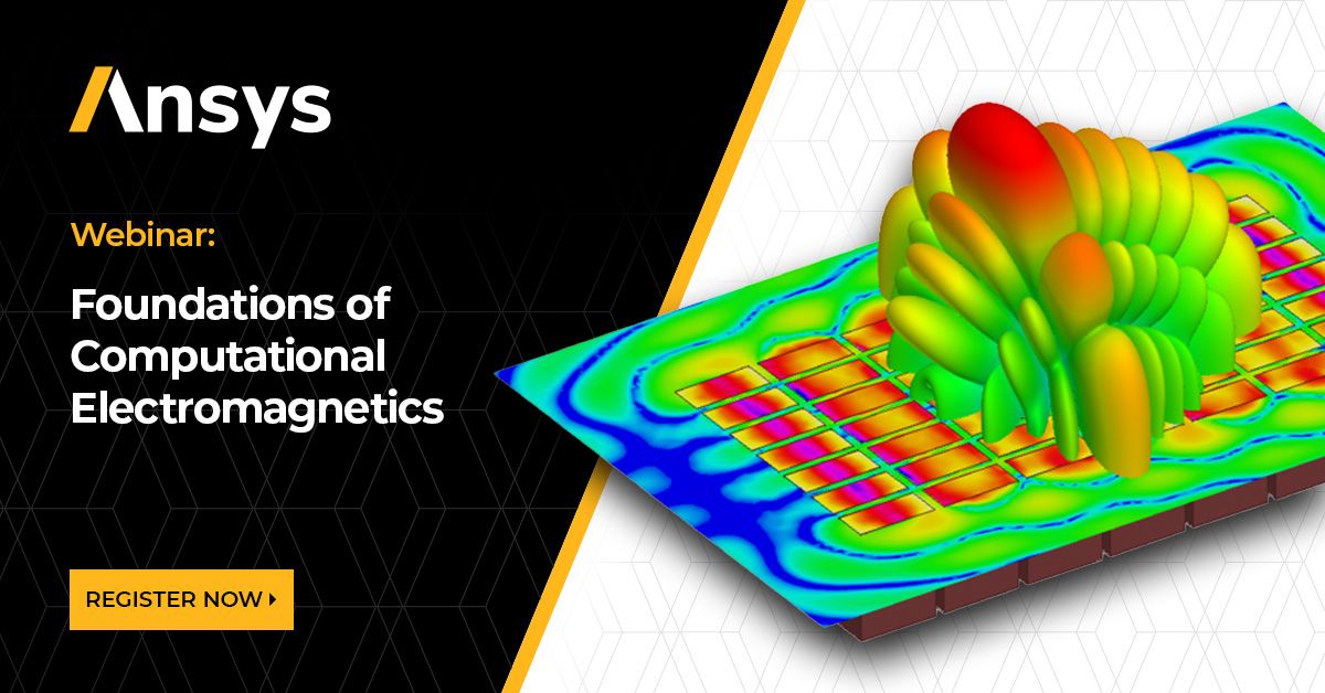 Foundations Of Computational Electromagnetics Ansys