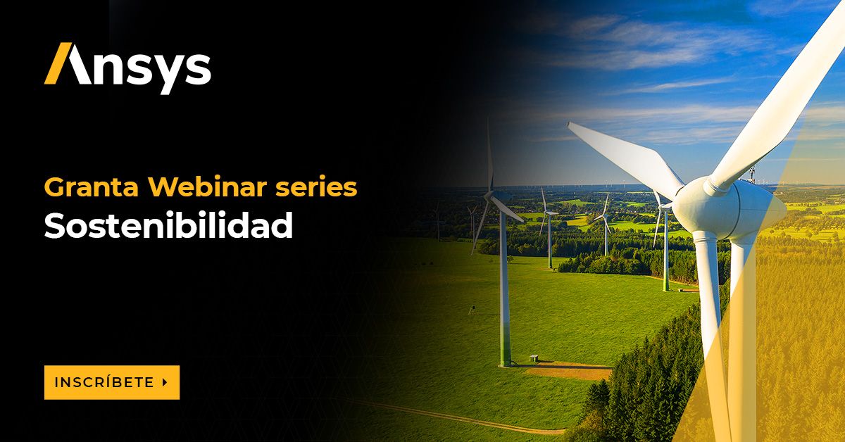 Ansys Granta Webinar: Sostenibilidad | Ansys