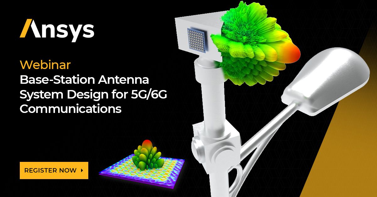 Base-Station Antenna System Design for 5G/6G Communications | Ansys