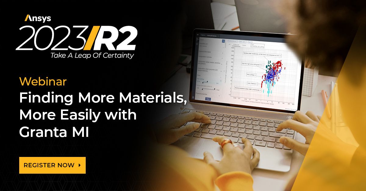 Ansys 2023 R2: Granta MI What’s New | Ansys