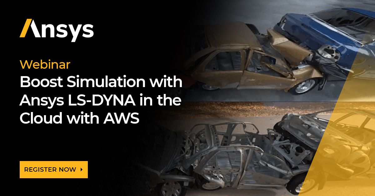 Boost Simulation with Ansys LS-DYNA in the Cloud with AWS | Ansys