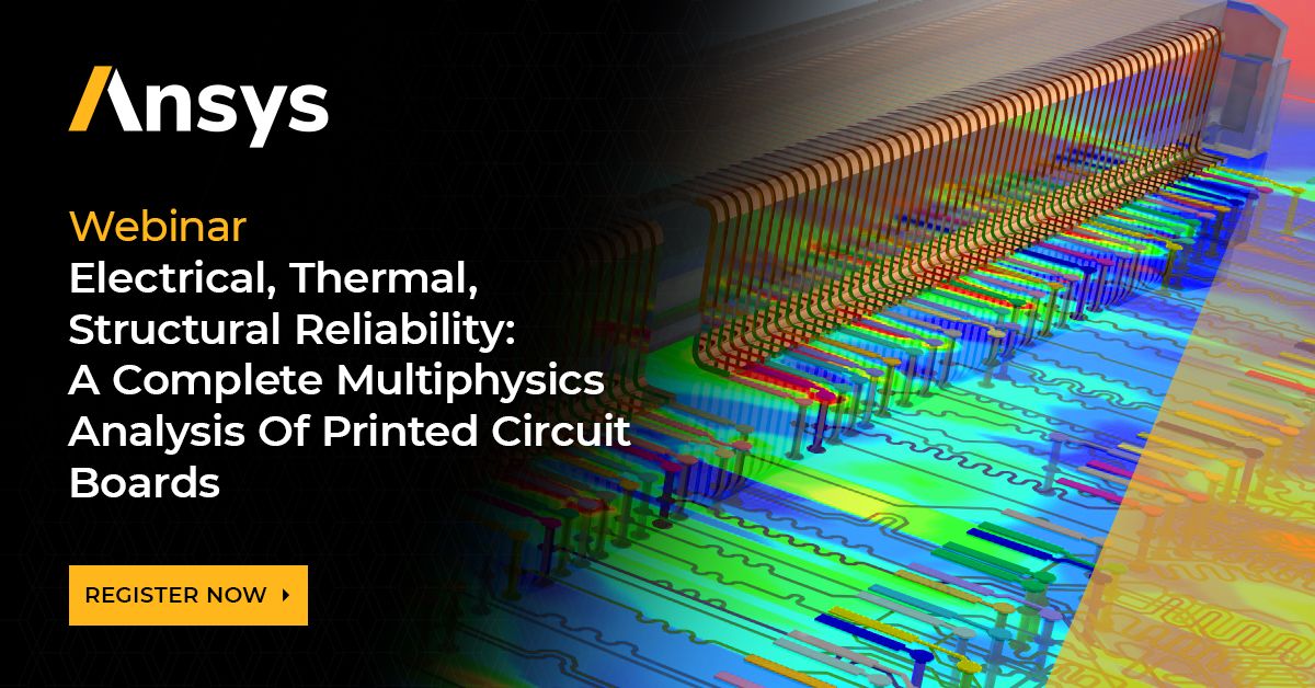 Energy Enterprise Global Webinar - Electronic Reliability | Ansys