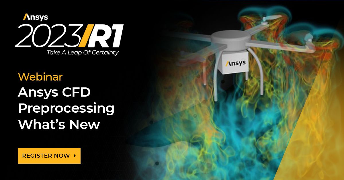 Ansys 2023 R1: Ansys CFD Preprocessing What’s New