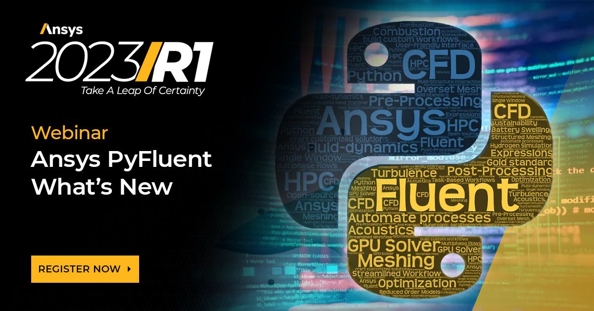Ansys 2023 R1: Ansys PyFluent What’s New