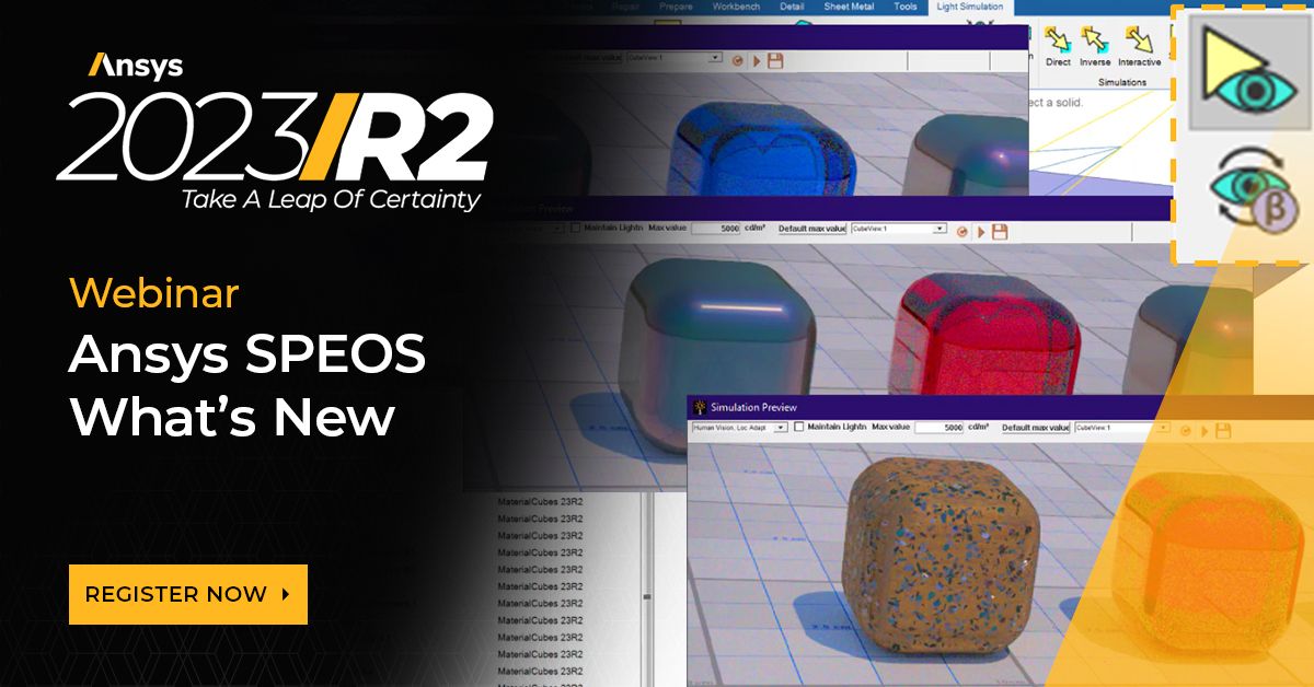 Ansys 2023 R2: Ansys Speos What’s New | Ansys