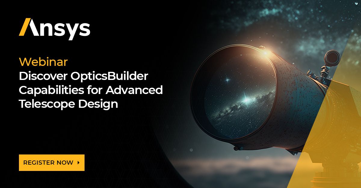 Discover OpticsBuilder Capabilities for Advanced Telescope Design | Ansys