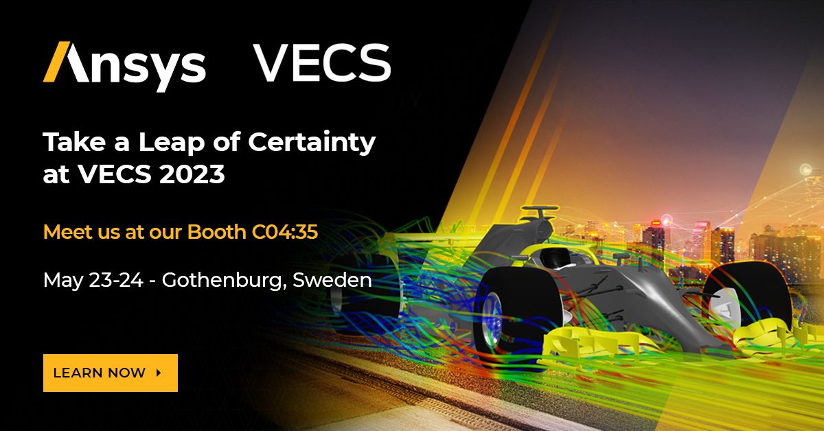 Take a Leap of Certainty at VECS 2023 | Ansys