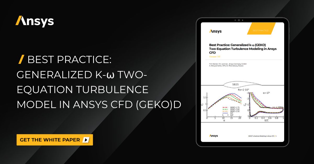 Generalized k-⍵ Two-Equation Turbulence Model in Ansys CFD (GEKO) | Ansys